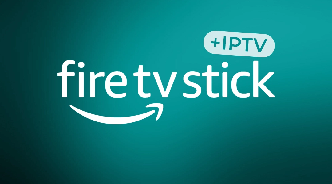 Best IPTV Apps for Firestick (2025) – How to Install and Stream HD Channels
